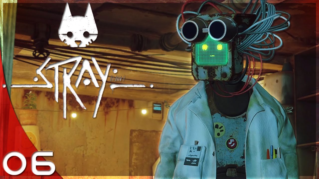 Stray - #06 - Doc Et Le Defluxor! [Let's Play] - YouTube