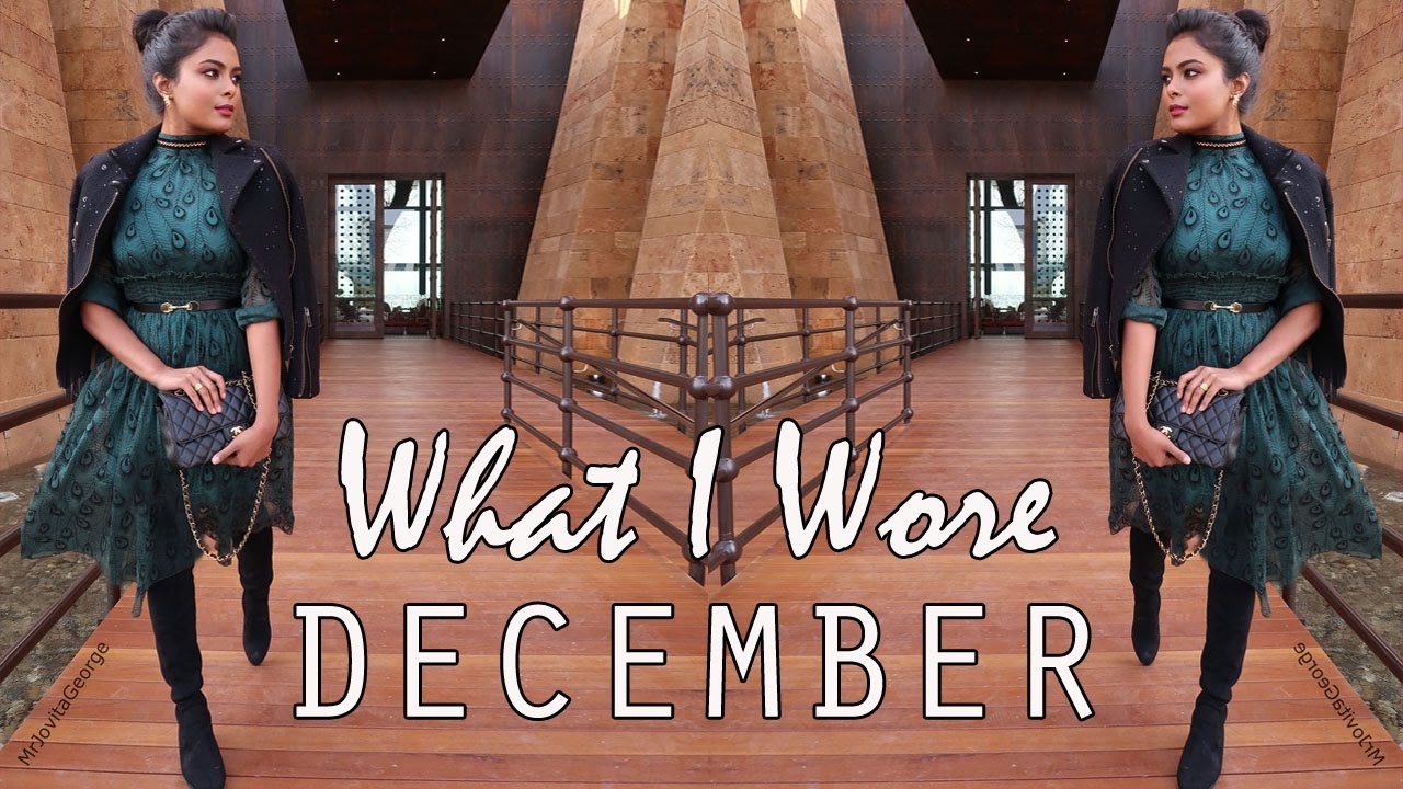 What I Wore In December - December LookBook - Dresses Edition ...