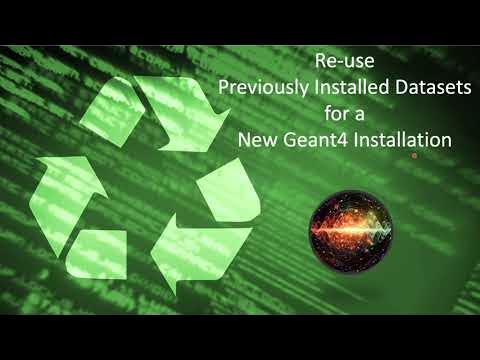 How to re-use datasets from an old Geant4 installation - YouTube