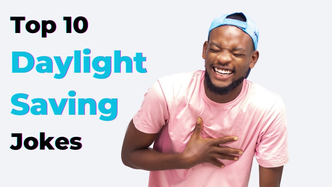 Top 10 Daylight Saving Jokes #jokes #funny #laughs - YouTube