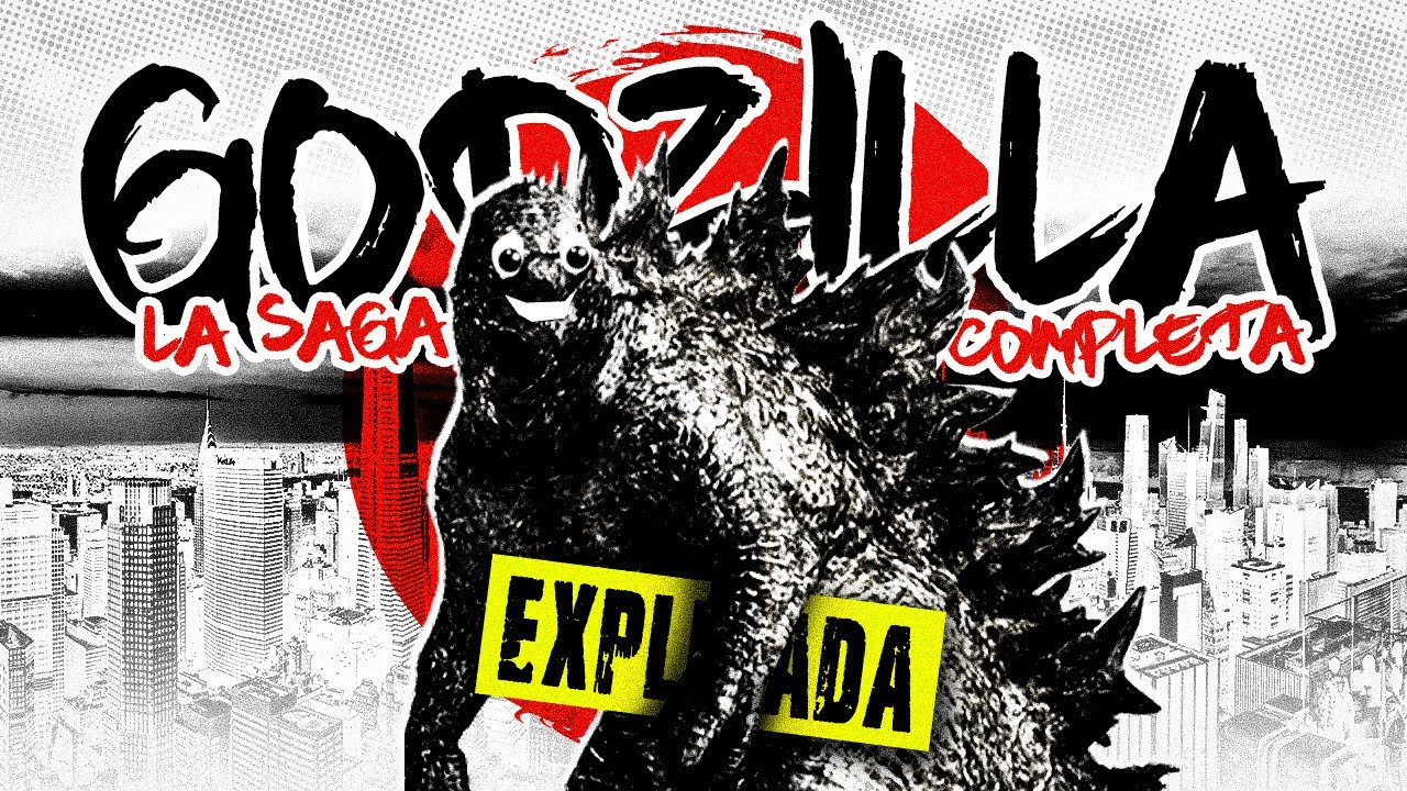 Godzilla: La SAGA COMPLETA En 1 Video | Resumen - YouTube