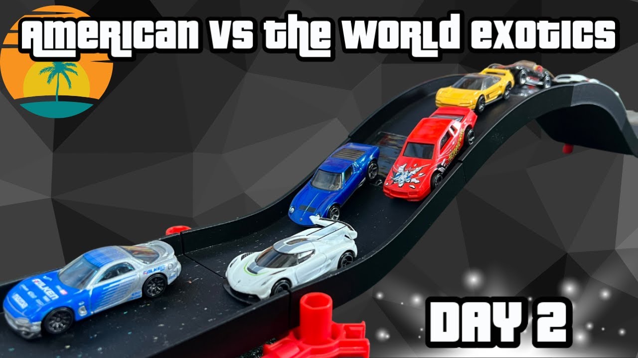 DIECAST CARS RACING TOURNAMENT | AMERICAN VS WORLD EXOTIC CARS 2 - YouTube