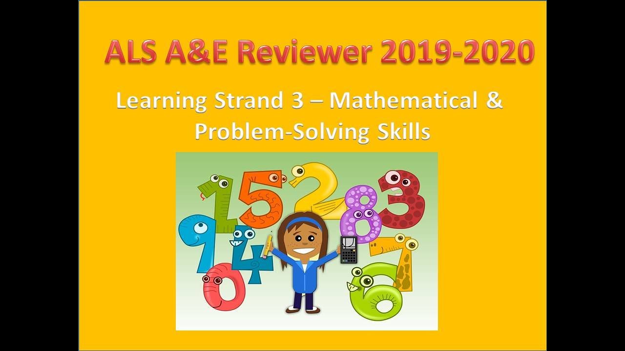 Video 118 ALS REVIEWER LS3 Mathematical Problem Solving Skills video-118-als-reviewer-ls3-mathematical-problem-solving-skills
