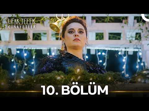 Ufak Tefek Cinayetler 10. Bölüm (FULL HD)