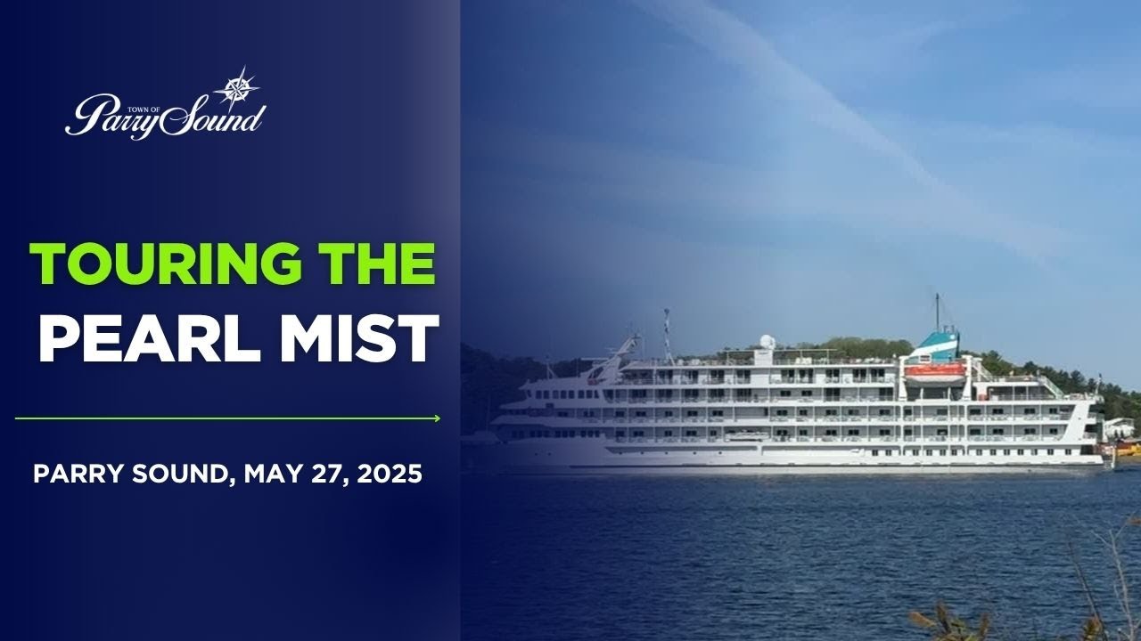 Touring the Pearl Mist - Parry Sound Mayor and staff toured the Pearl ...