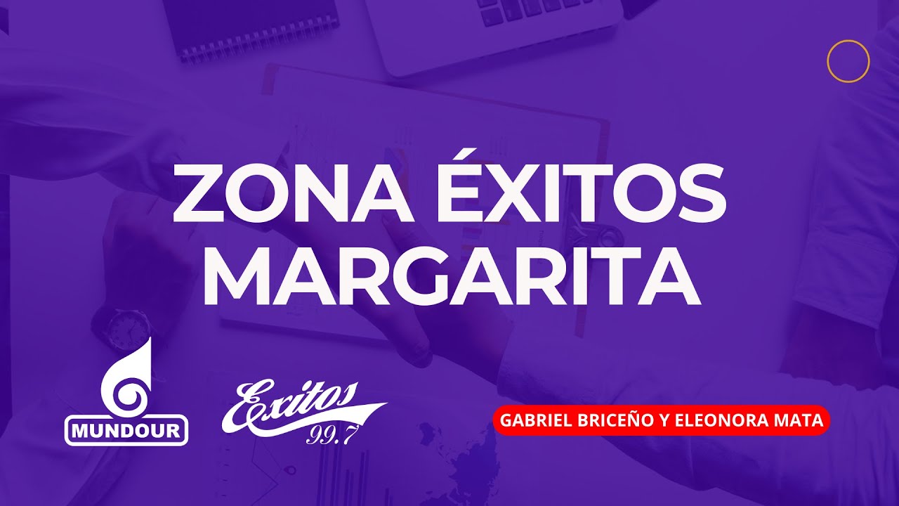 MARGARITA | Zona Éxitos con Gabriel Briceño y Eleonora Mata (14.08.2025 ...