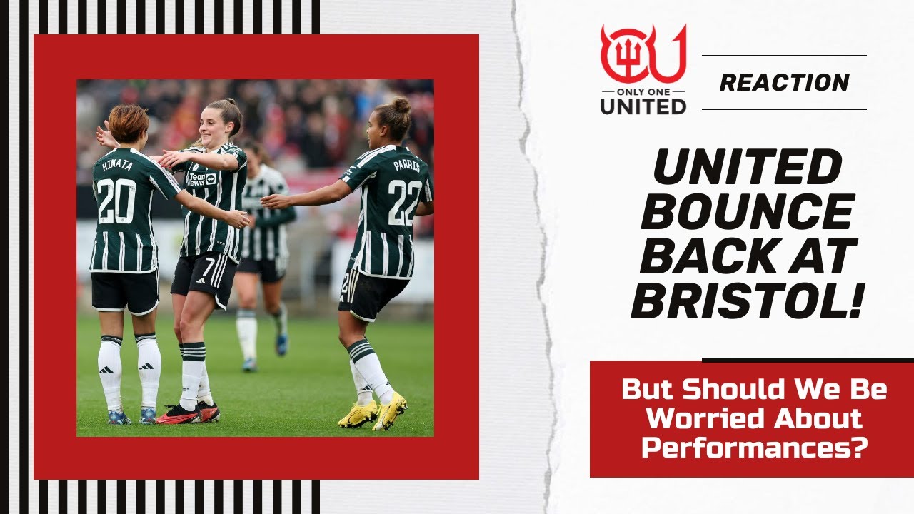 Manchester United Women Bounce Back at Bristol! - YouTube