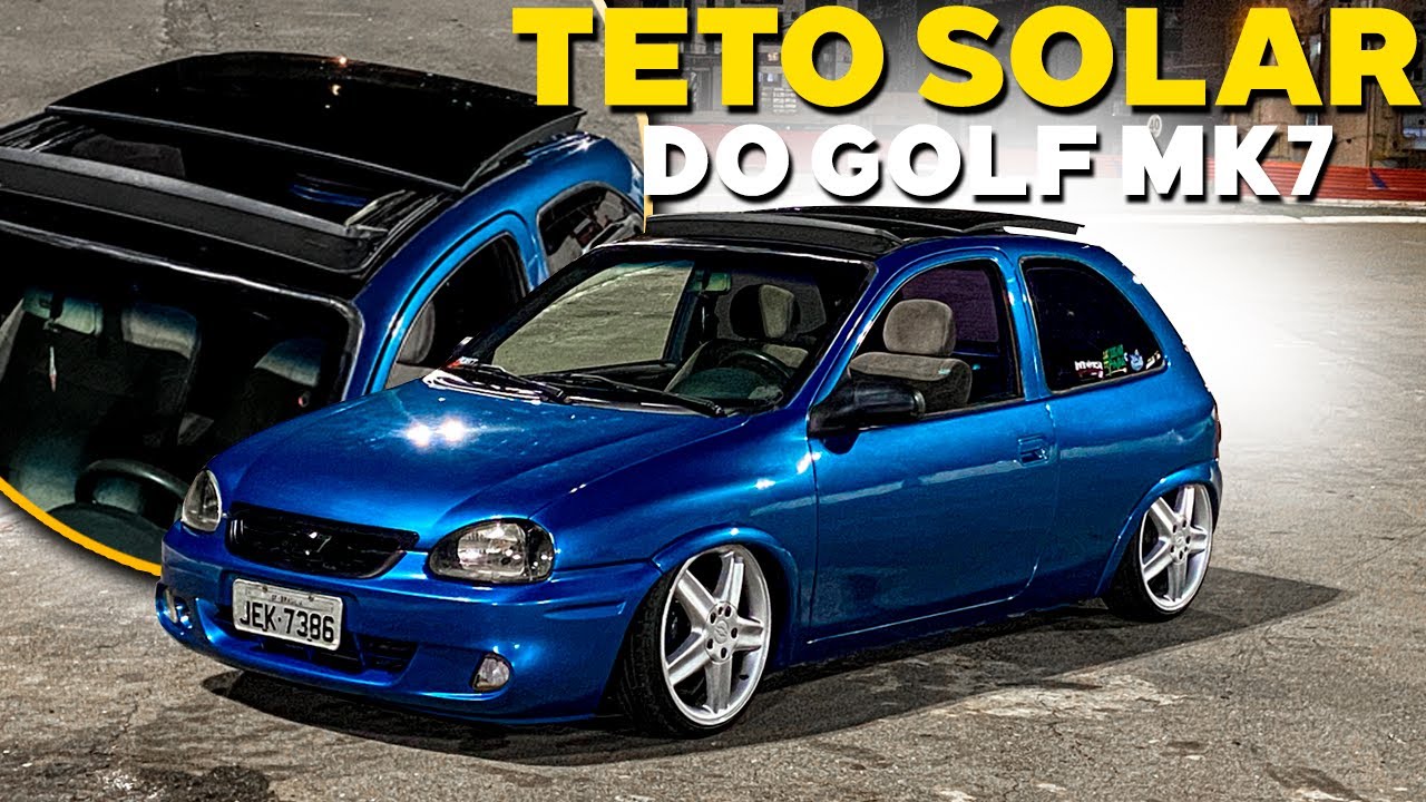 JOGOU O TETO SOLAR DO GOLF MK7 NO CORSA REBAIXADO - YouTube