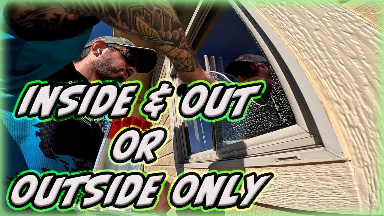 OUTSIDE ONLY OR INSIDE & OUT? | WINDOW CLEANING - YouTube
