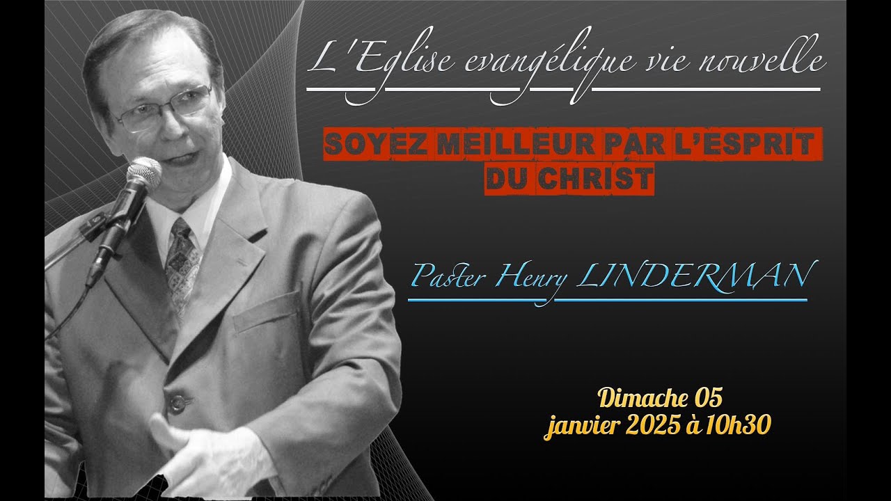 Soyez meilleur par l’Esprit du Christ - Pst Henry LINDERMAN - YouTube