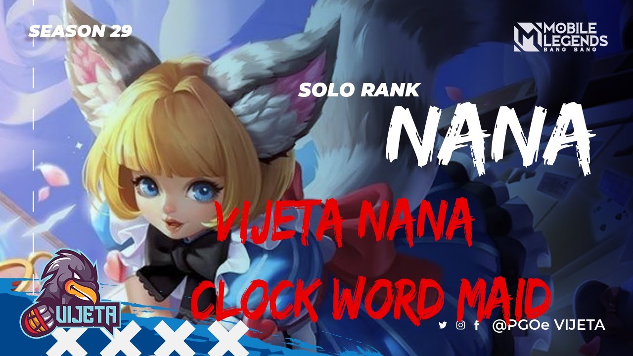 VijetA Nana Clock Word Maid| #mlbb #nana #mobilelegends - YouTube