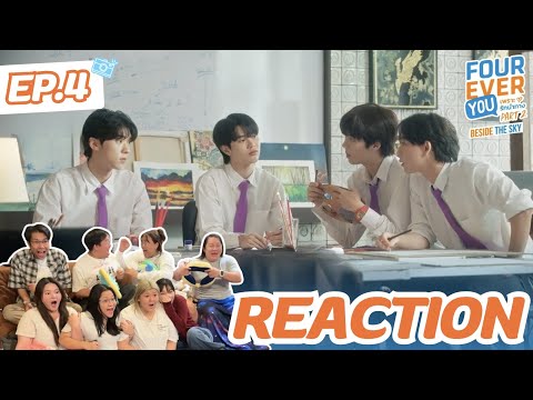 Fourever You Part 2 : Beside The Sky EP4 | ช็อคโกแลต2หมื่น🥶🍫 | Rooftop Reaction