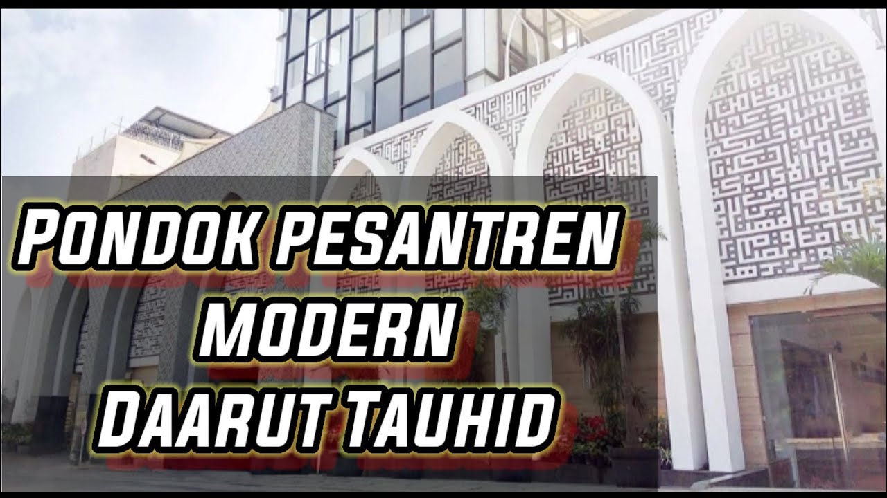 Berkunjung ke pesantren Daarut tauhid Bandung. - YouTube