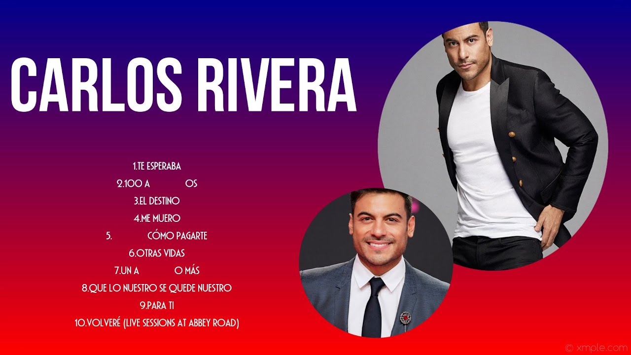 Carlos Rivera Greatest Hits Full Album ~ Top Songs of the Carlos Rivera ...
