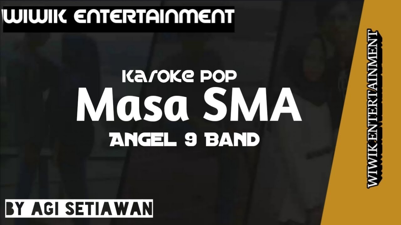 Karoke Pop Masa SMA Angel 9 Band - YouTube
