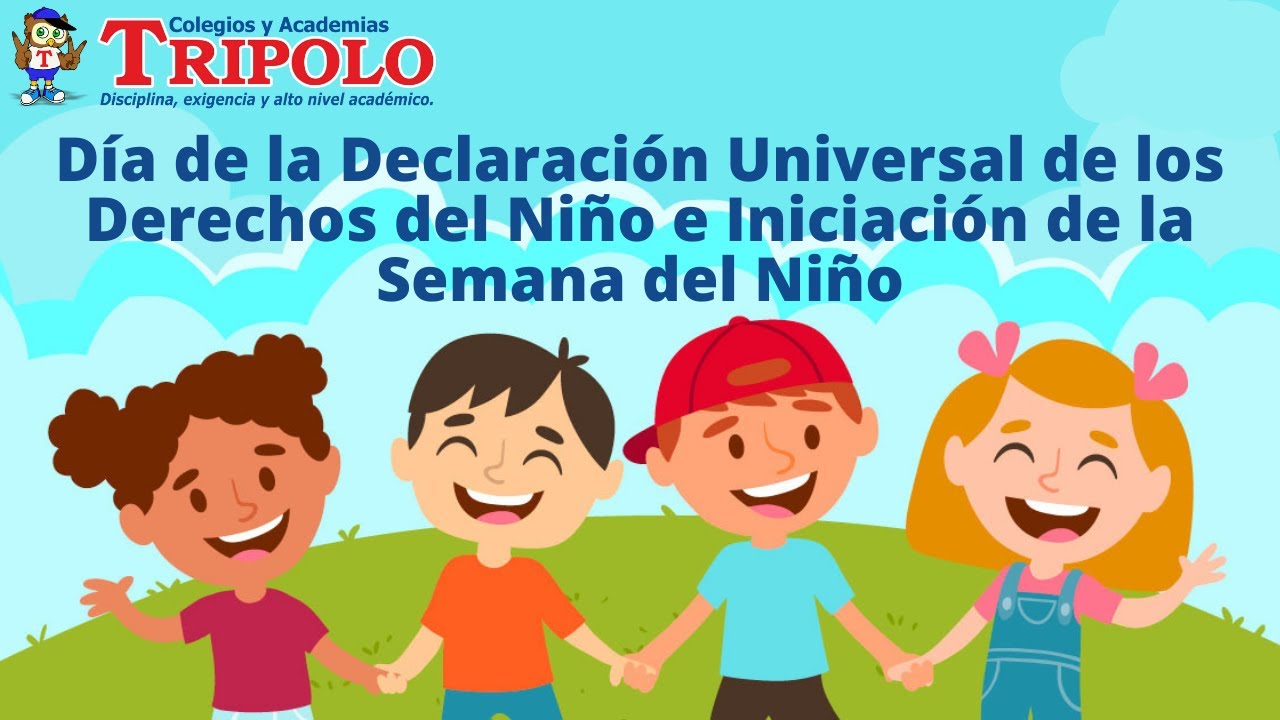 Día de la Declaración Universal de los Derechos del Niño e Iniciación ...