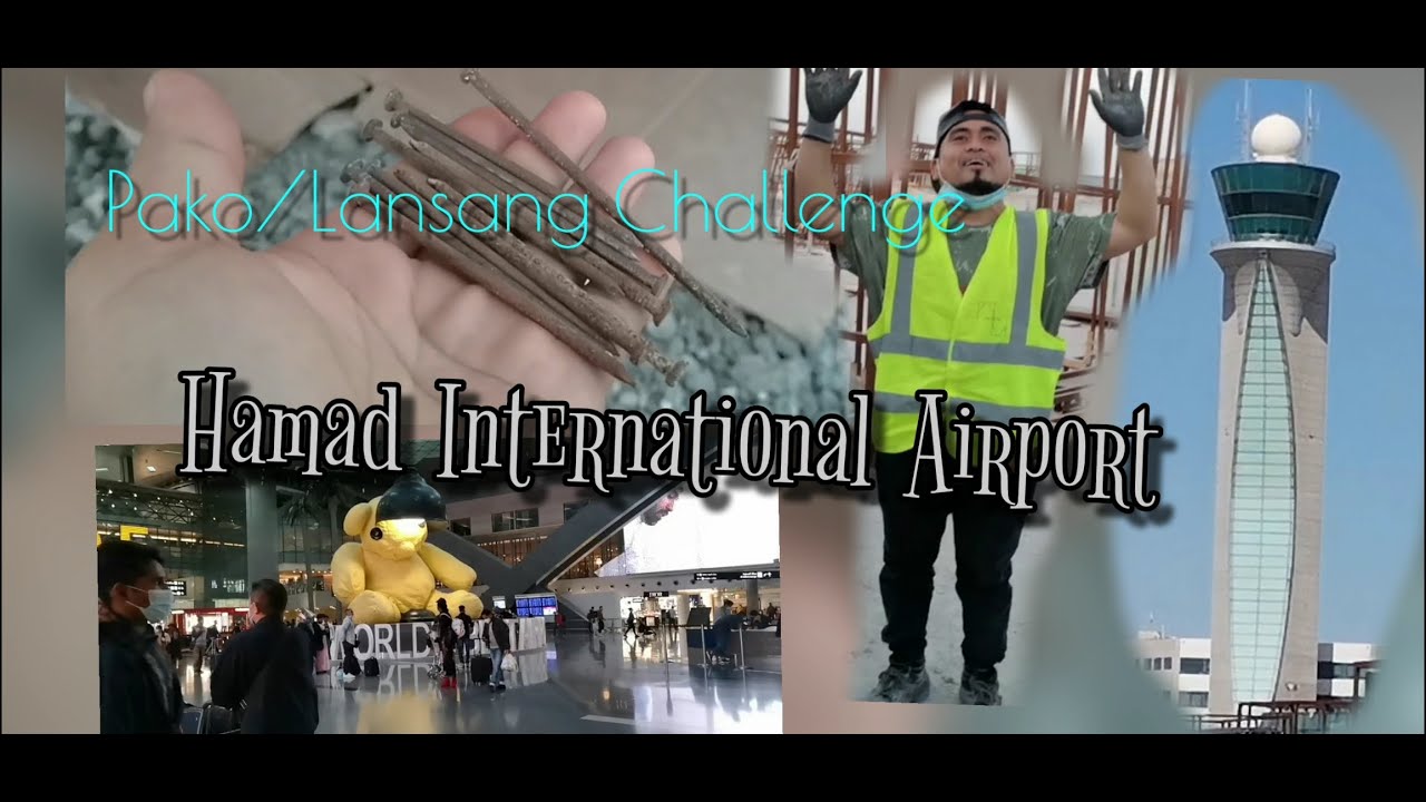 Pako/Lansang Challenge /Hamad International Airport - YouTube