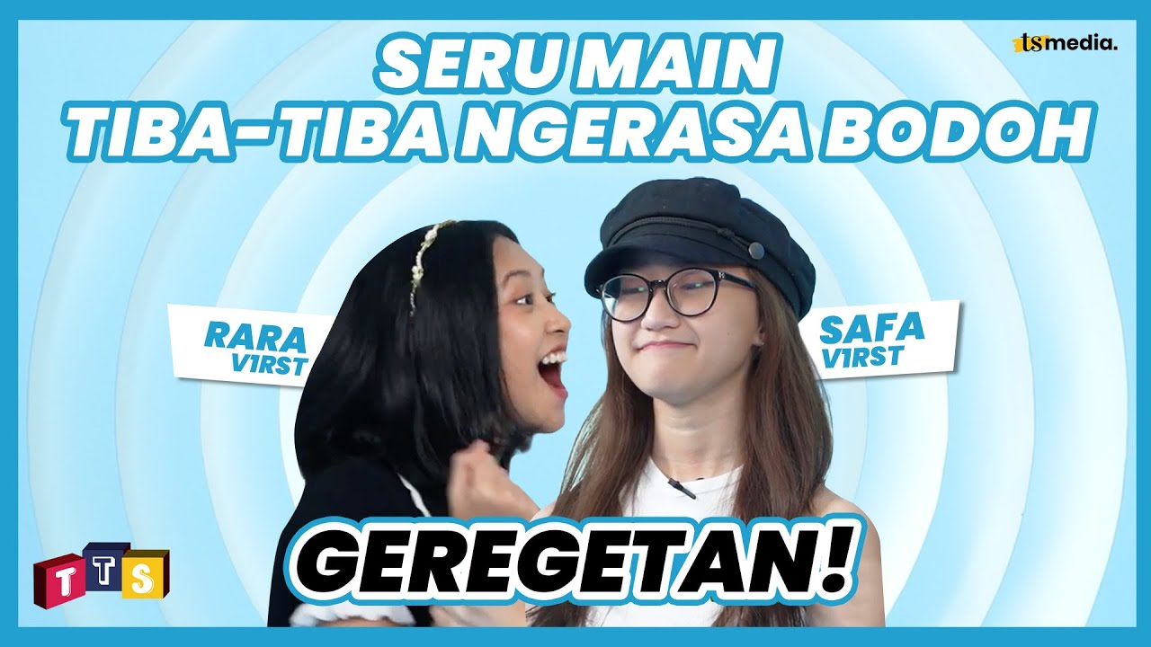 ADUDUDUH! RARA & SAFA V1RST NGERASA BODOH PAS MAIN GAME INI! | TTS Eps ...