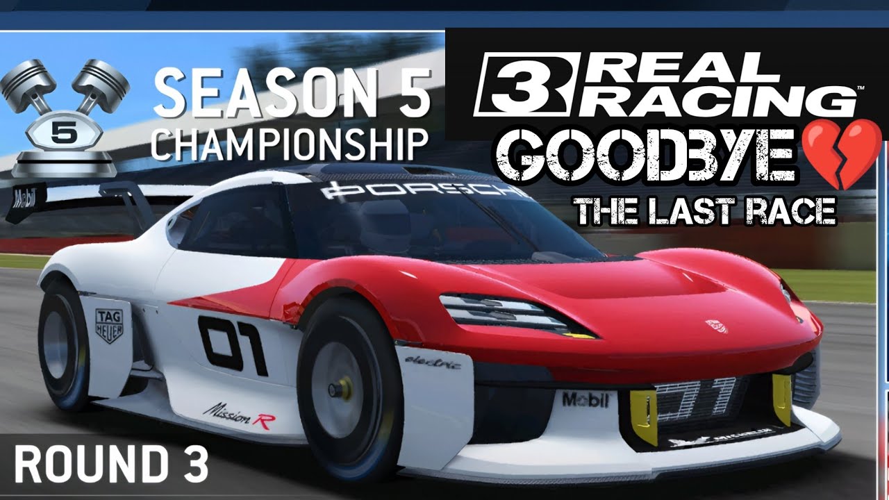 Real Racing 3: Final Goodbye | My Last Races — PORSCHE MISSION R - YouTube