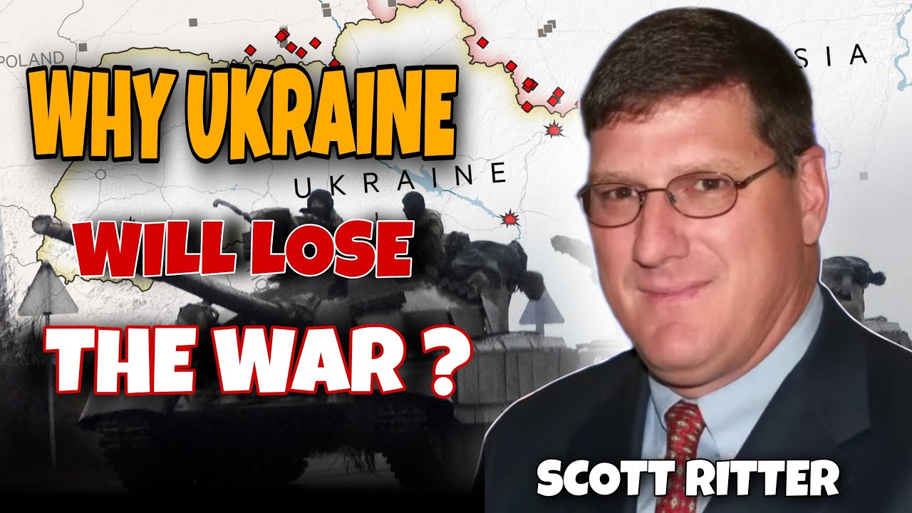 Scott Ritter || The Russia's Breakout Offensive | Ukraine Cannot Win ...