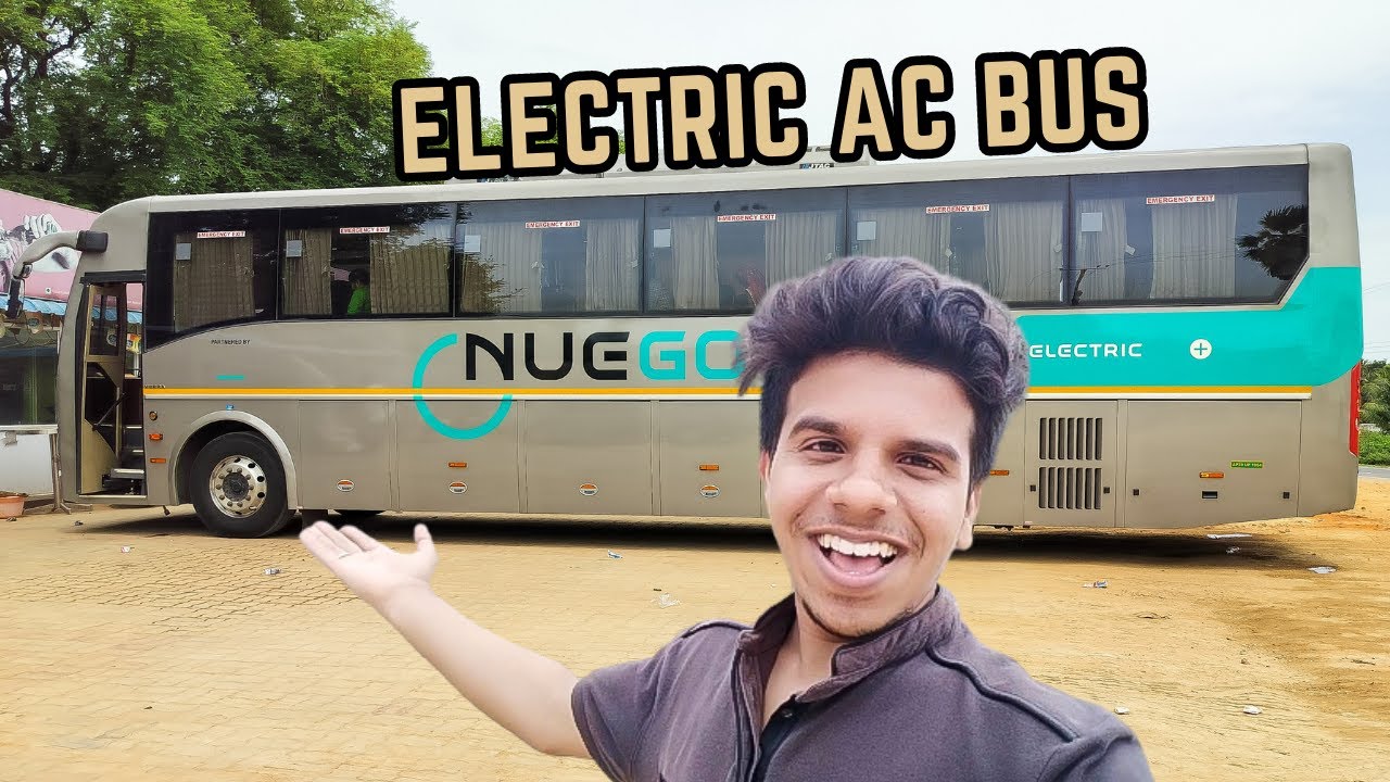 NUEGO ELECTRIC AC BUS || TRAVEL VLOG || CHENNAI TO TIRUPATI || SOURAV ...