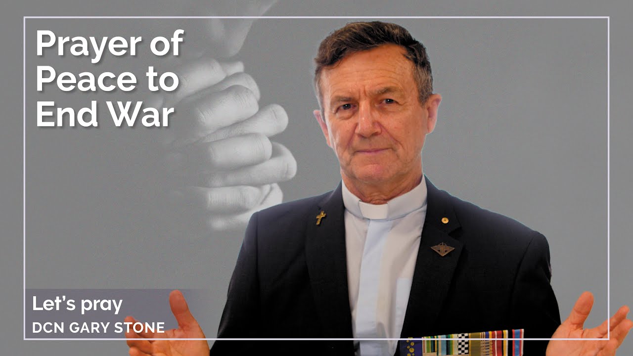 Prayer for Peace in the World, Protection, Remembrance to End War - Let ...