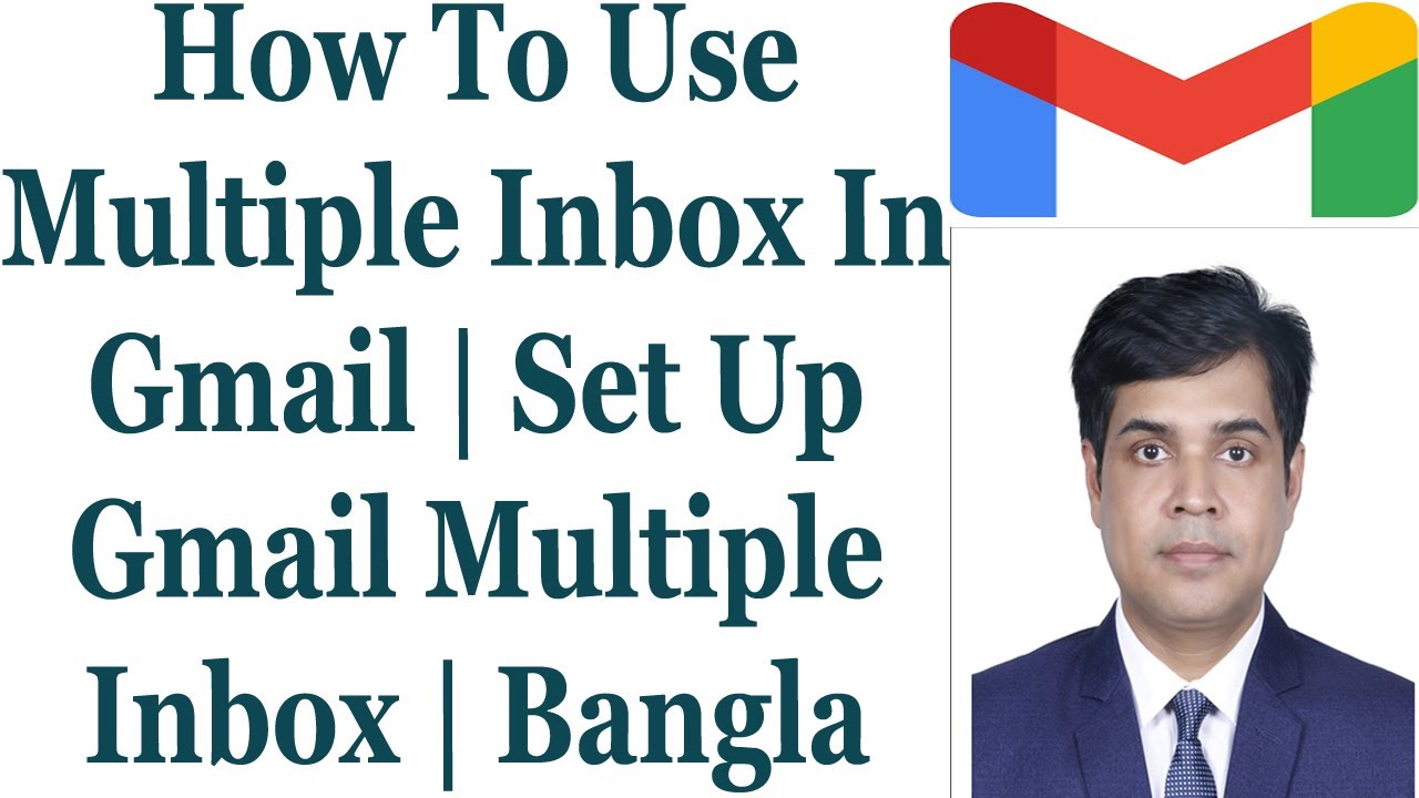 How To Use Multiple Inbox In Gmail | Set Up Gmail Multiple Inbox | Bangla - YouTube