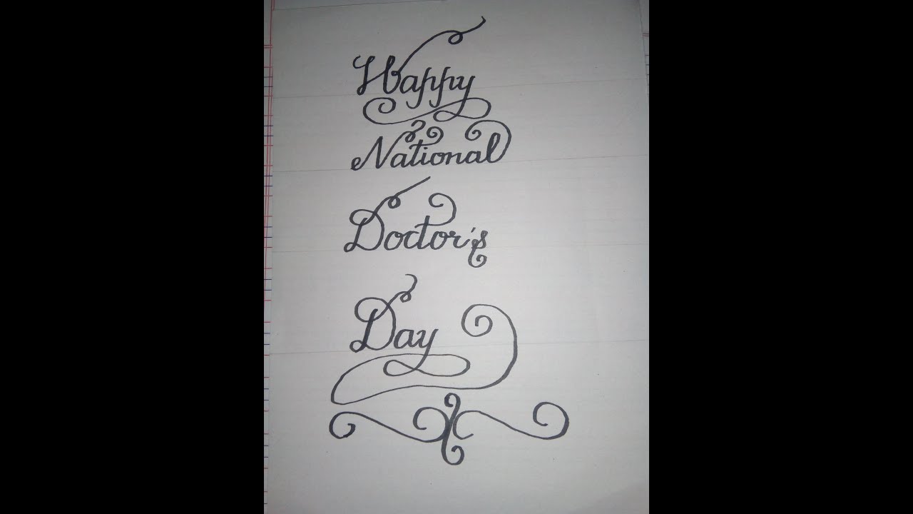How to write 'Happy Doctor's Day' in Calligraphy Writing - YouTube