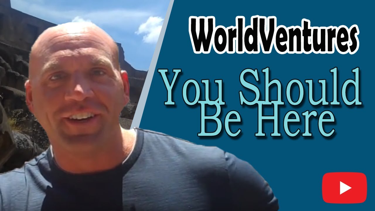 WorldVentures: You Should Be Here - YouTube