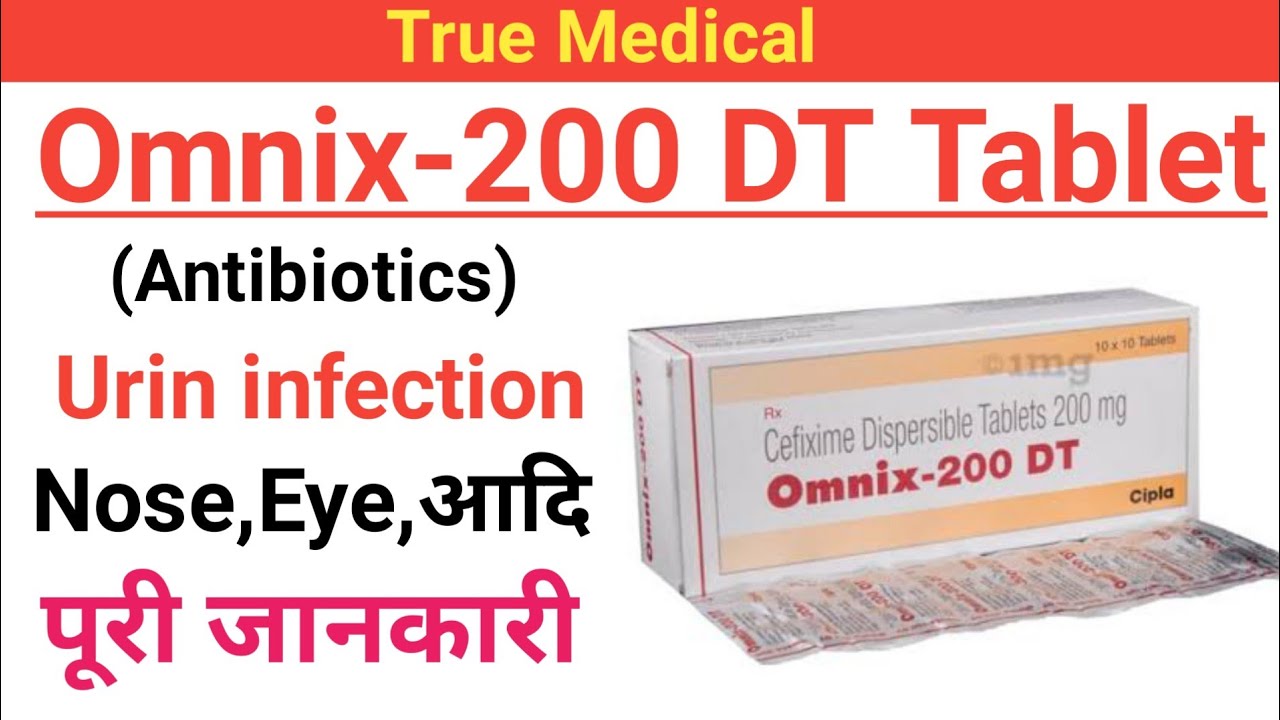 Omnix 200 dt tablet | Benefits, Side effects,dosage,price - YouTube