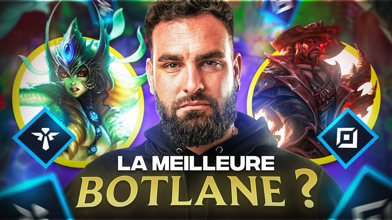 LA MEILLEURE BOT LANE ? (Votre avis?) - YouTube