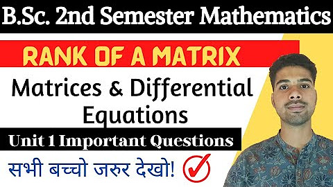 Matrices and Differential equation bsc 2nd semester - YouTube