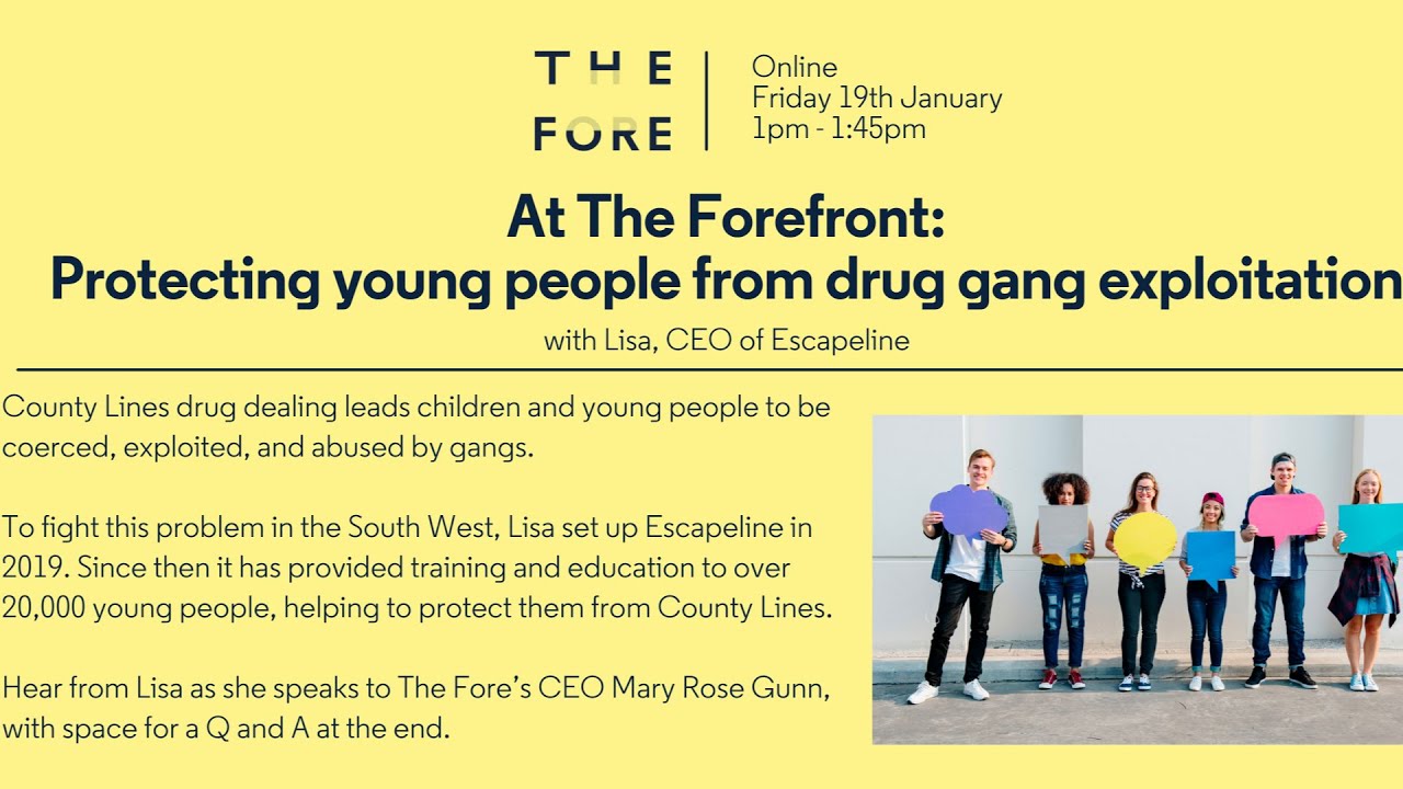 At The Forefront: Protecting young people from drug gang exploitation ...