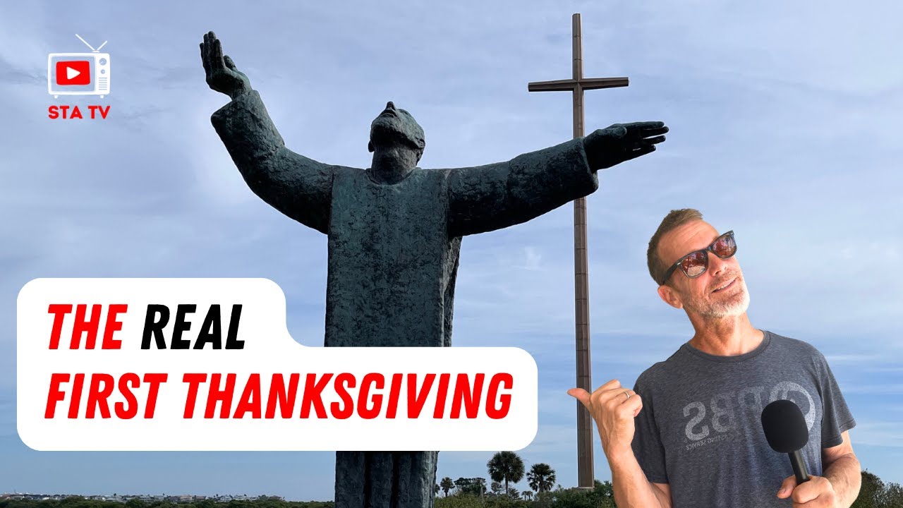 St Augustine | The TRUE First Thanksgiving 1565 - YouTube