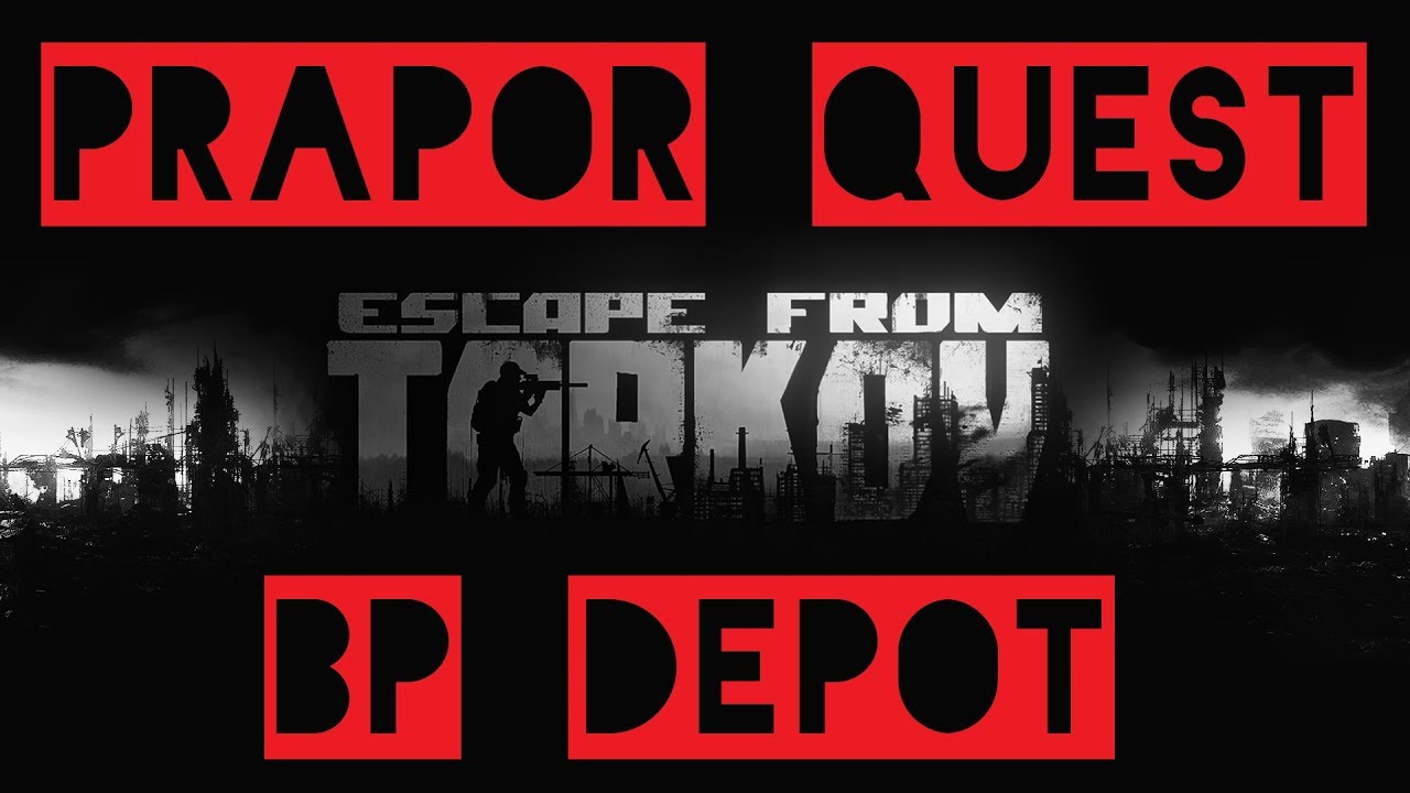 Escape from Tarkov Prapor Quest BP Depot 4K German - YouTube