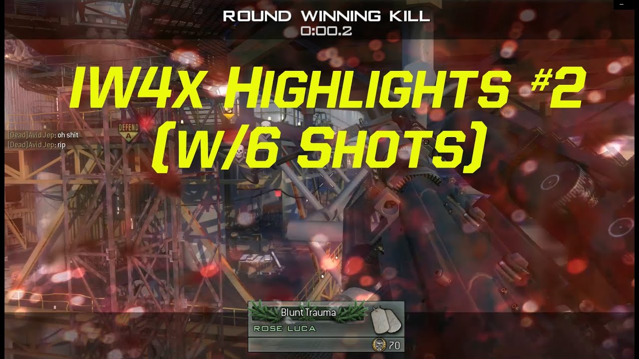 IW4X Highlights #2 (w/6 shots) - YouTube