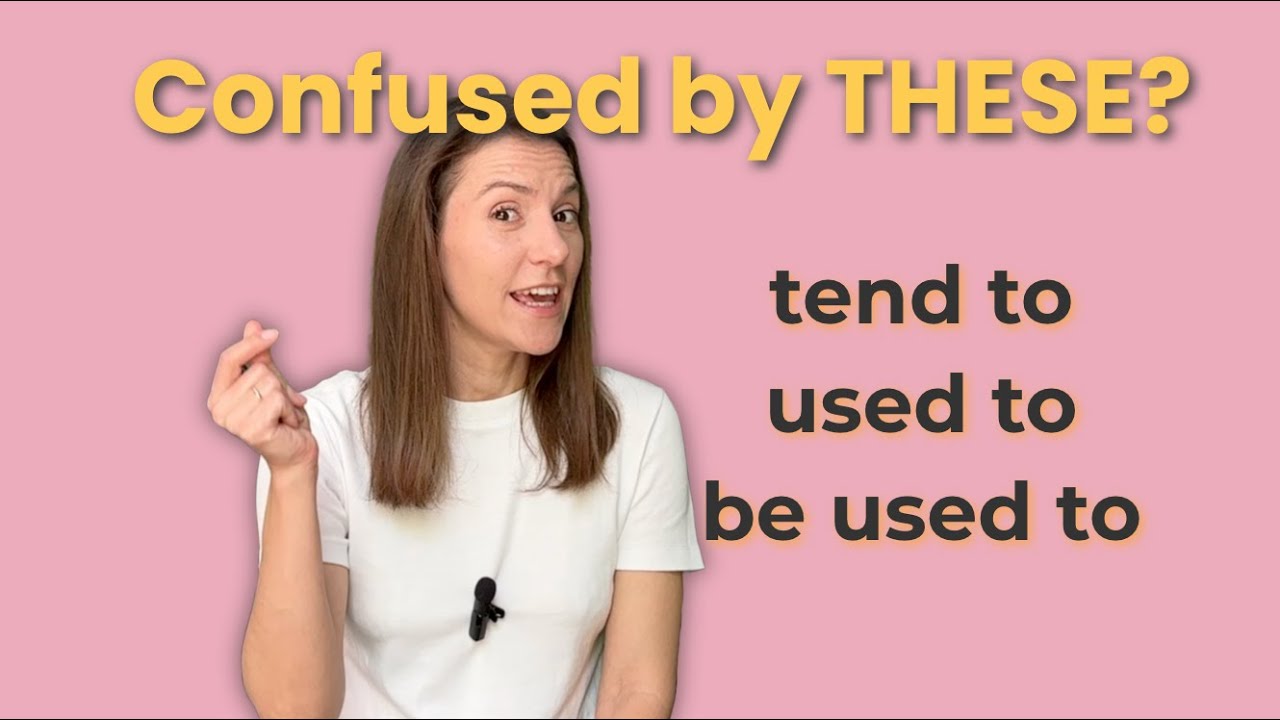 🎓 USED TO vs BE USED TO vs TEND TO | English Grammar Explained LIVE ...