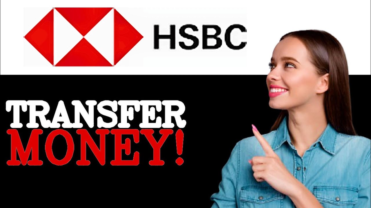 How To Send Money Outside The Uk With Hsbc (2025) - YouTube