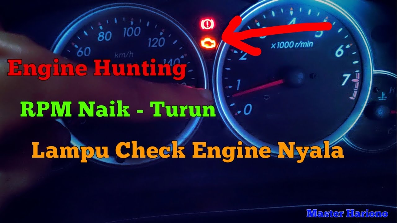 🔴 ENGINE HUNTING RPM Naik - Turun || Indikator Lampu Check Engine Nyala ...