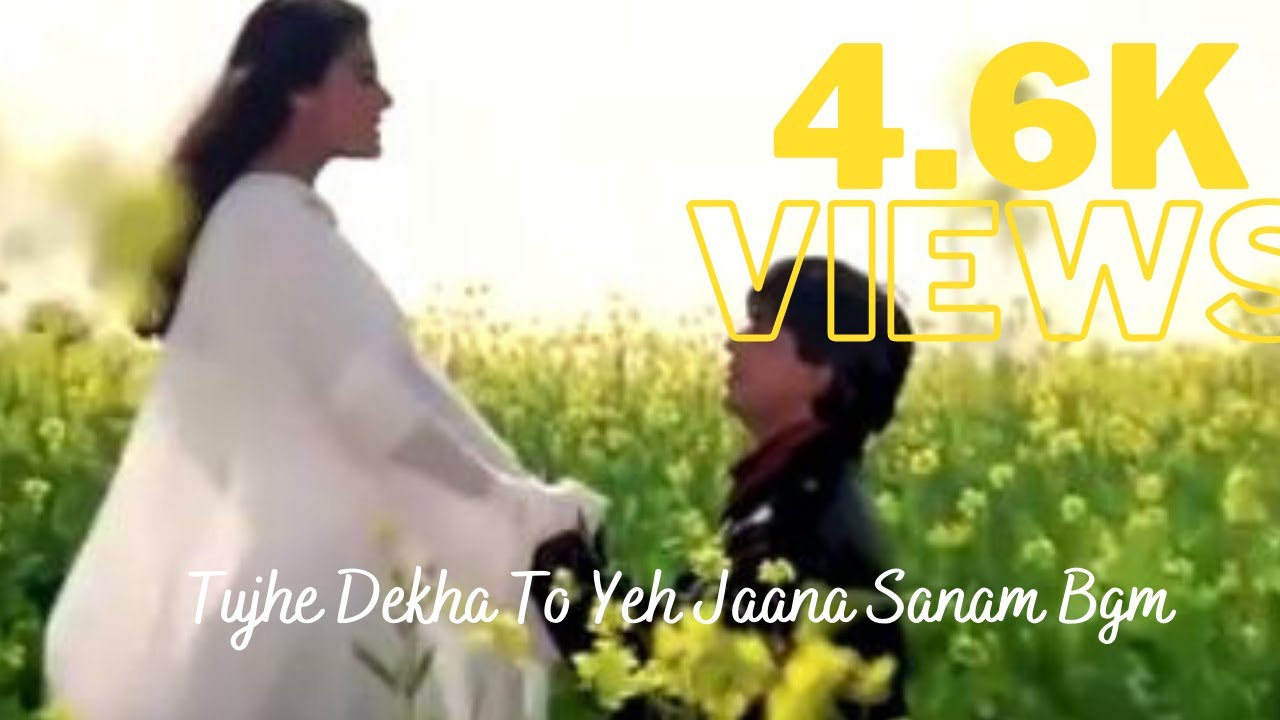 Tujhe Dekha To Yeh Jaana Sanam Bgm - YouTube