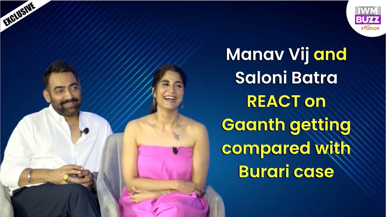 Exclusive: Manav Vij and Saloni Batra REACT on Gaanth getting compared ...