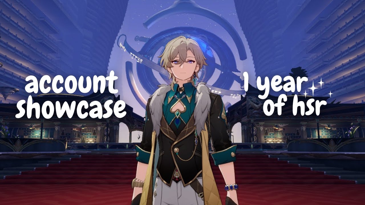 hsr account showcase | 1 year playing honkai star rail - YouTube