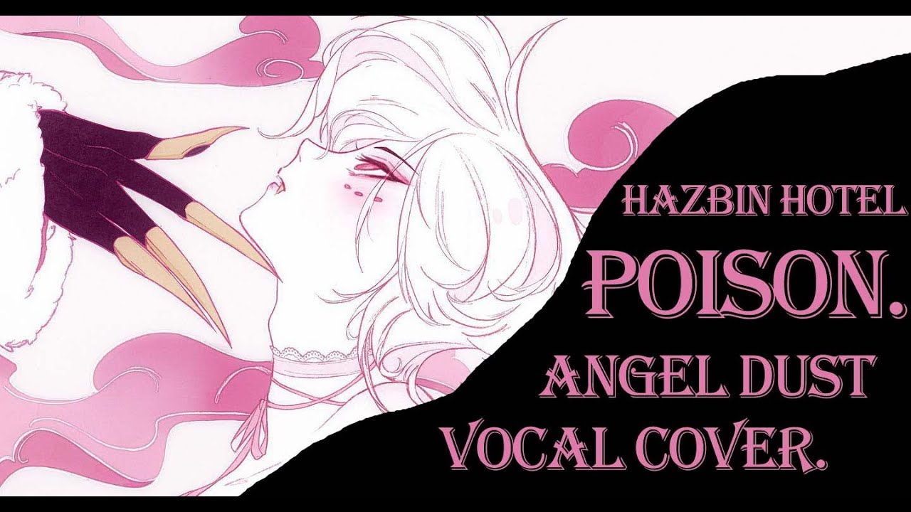 Poison [Hazbin Hotel] (Vocal cover) - YouTube
