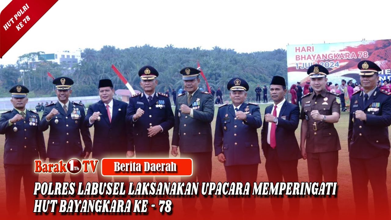Polres Labusel Gelar Upacara HUT POLRI ke 78 Tahun 2024 - YouTube