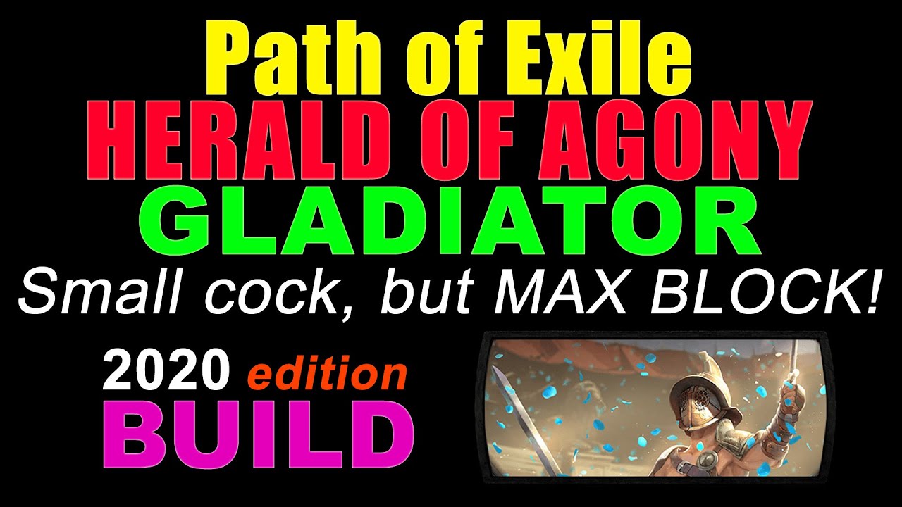 [PATH OF EXILE] HERALD OF AGONY MAX BLOCK GLADIATOR Build. Super Tanky ...