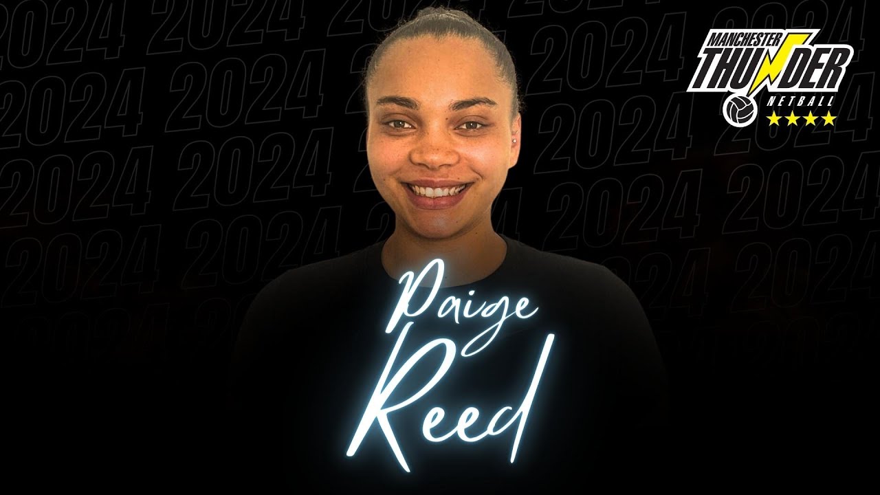 Time to Turn the Paige as Paige Reed Joins Manchester Thunder - YouTube