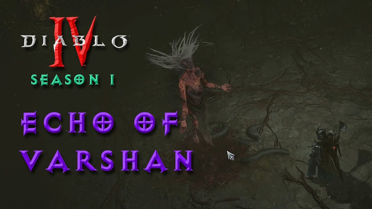 Diablo 4 - Season 1 Echo of Varshan - YouTube