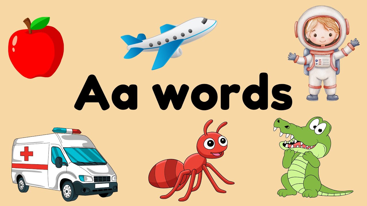 Learning Letter Aa Words | Vocabulary Words | Educational Poem For kids ...