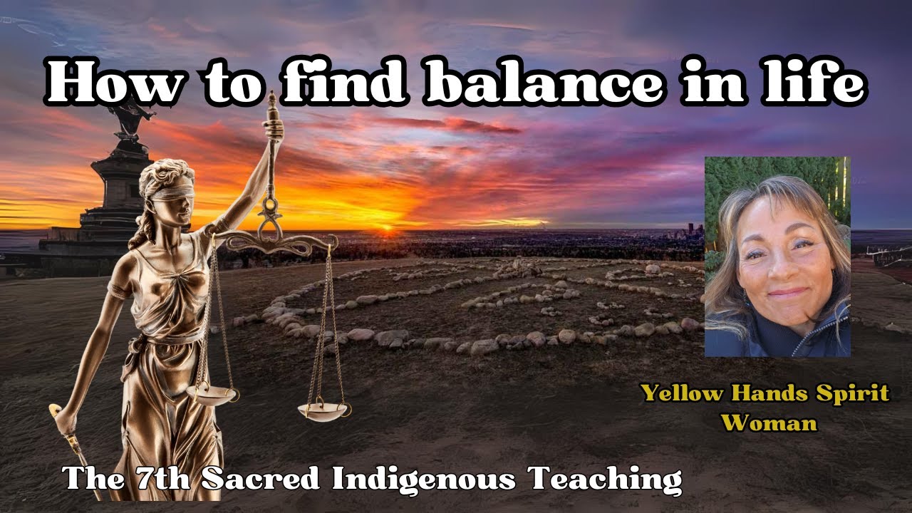 Finding Balance In Life: Harnessing The Power Of The Indigenous ...