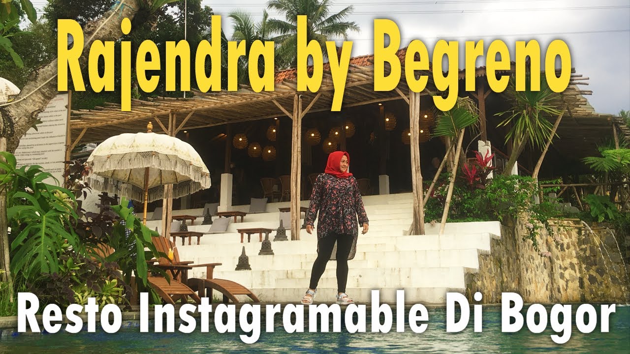 Radjendra Resto Bogor : Tropical Resto Ala Ubud Bali, Cafe Hits Di ...